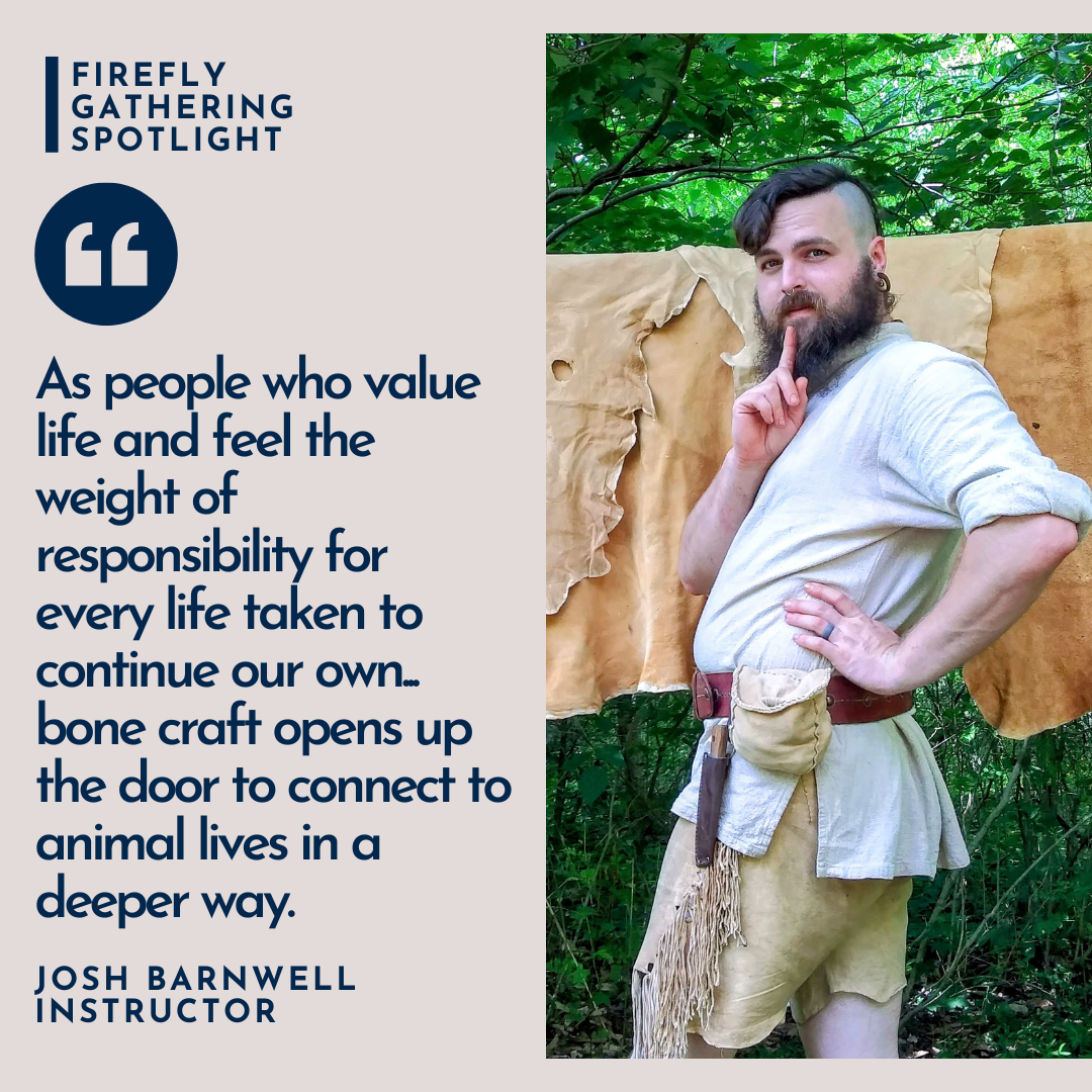 Making Bone Tools: Craft & Kinship with Instructor Josh Barnwell